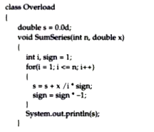 Design a class to overload a function SumSeries() as follows : (i) v