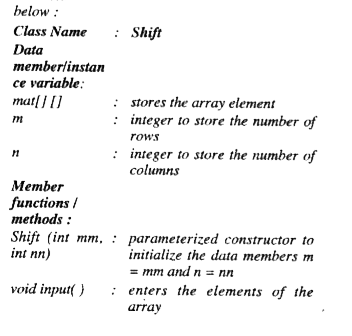 A class Shift contains a two dimensional integer array of order (m xxn