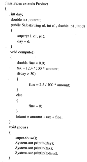 A super class Product has been defined to store the details of a produ