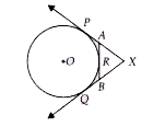 In figure, XP and XQ are tangents from X to the circle centre O. R is