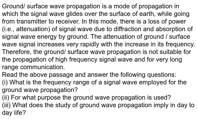 What is ground wave communication? On what factors does the maximu