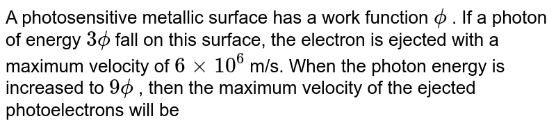 A photosensitive metallic surface has work function hvo. If photon