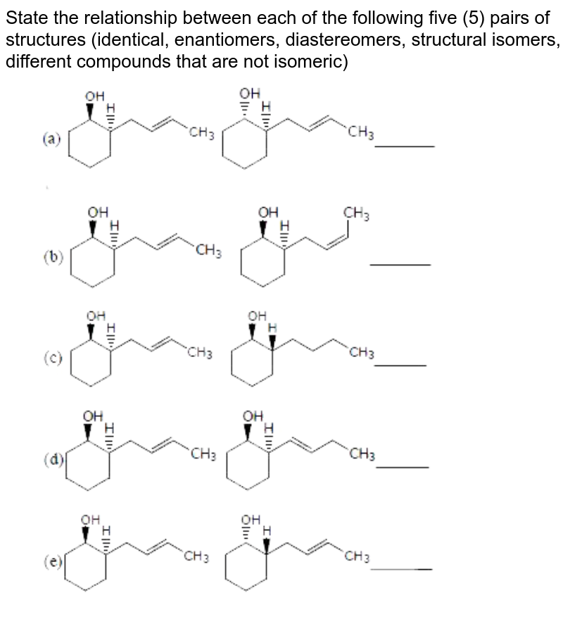 The molecules are:A enantiomers B diastereomers C structural isom
