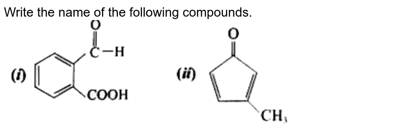 Write the name of the following compounds. CH3CH2COOH C6H6