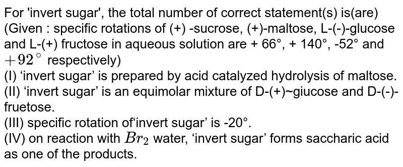 The Specific Rotation In Inverted Sugar During Hydrolysis Due To S
