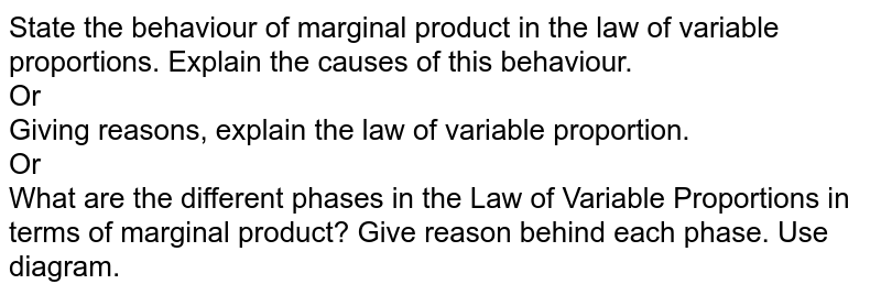 State different phases of the law of variable proportions on the b