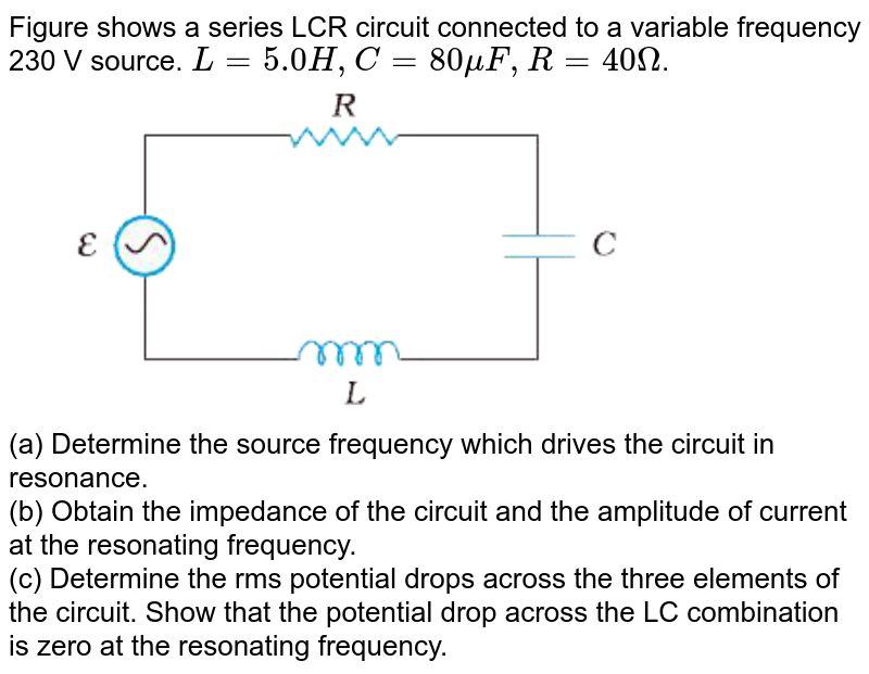 A Series Lcr Circuit With L 4 0h C 100μf And R 60Ω Is Conne