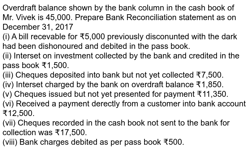 Which of following transactions increases the balance as per pass