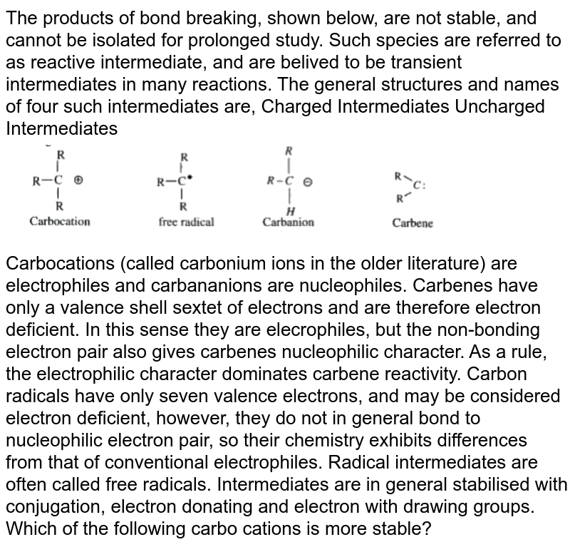 Nucleophiles and electrophiles are reaction intermediates having e