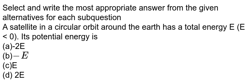 Choose The Right Answer From The Four Alternatives Given Below I