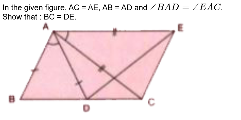In The Given Figure Ac Ae Ab Ad And ∠bad ∠eac Show That B