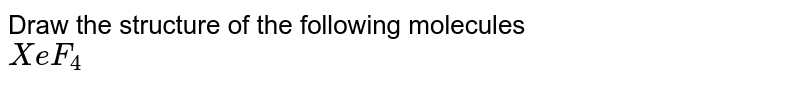 Draw the structure of XeF2 molecule.