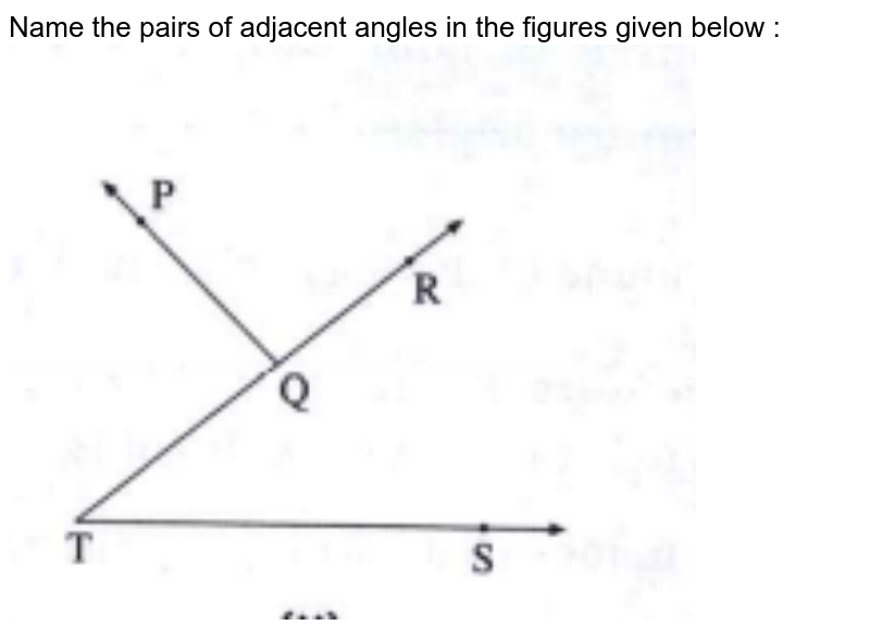 Each figure given below shows a pair of adjacent angles AOB and BO
