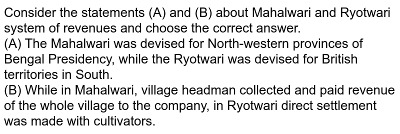 Choose the correct answer:The Ryotwari system of revenue collectio