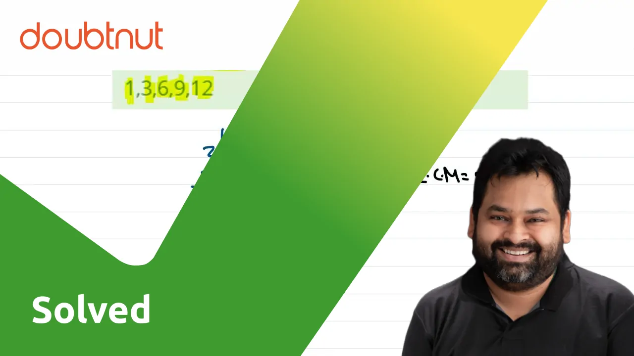 Punjabi Find The LCM Of The Following Numbers 1 3 6 9 12 punjabi-find-the-lcm-of-the-following-numbers-1-3-6-9-12