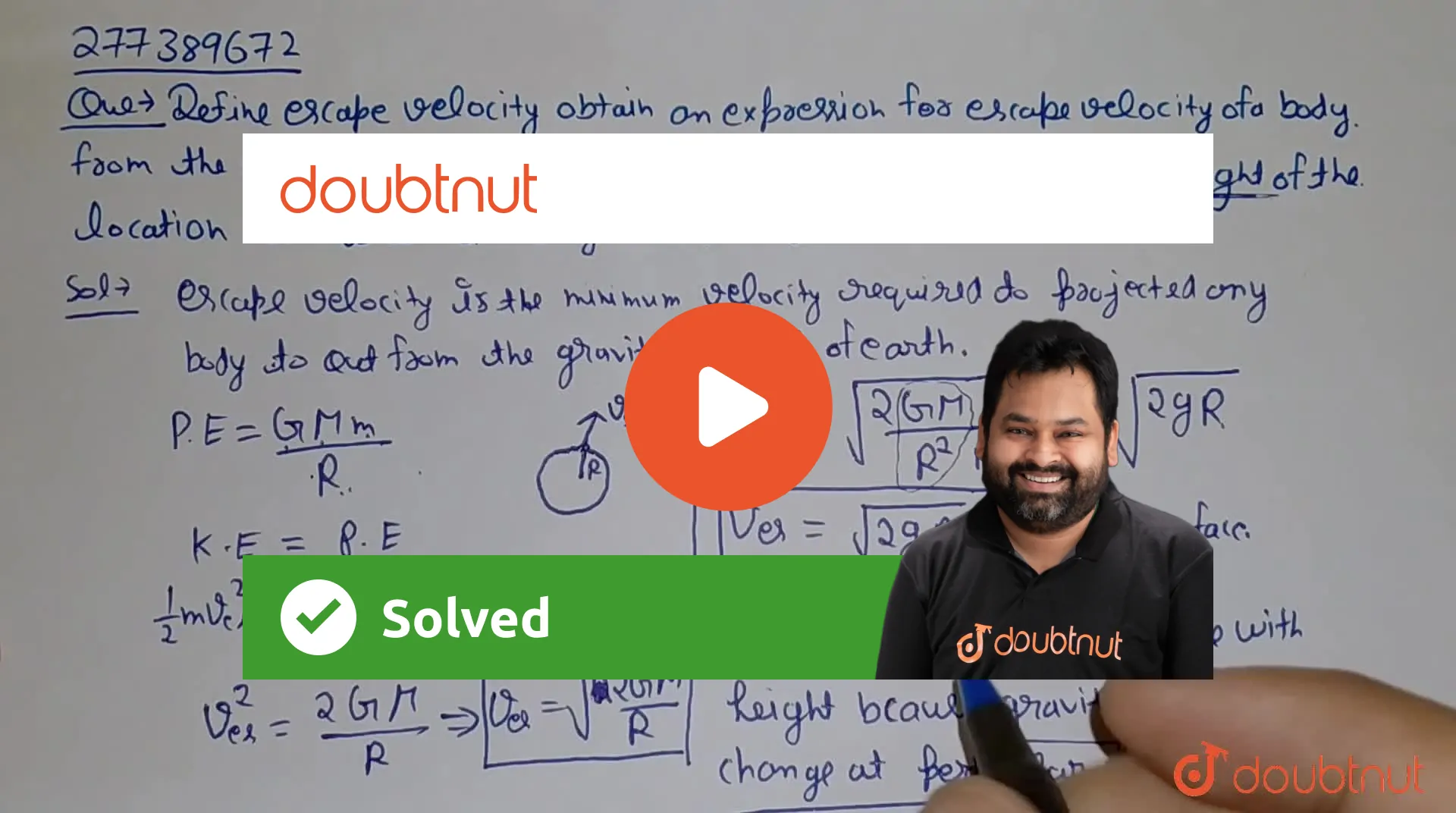 Define escape velocity obtain an expression for escape velocity of a b