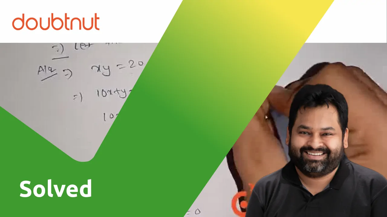 A 2 digit Number Is Such That The Product Of The Digit Is 20 If 9 Is a-2-digit-number-is-such-that-the-product-of-the-digit-is-20-if-9-is