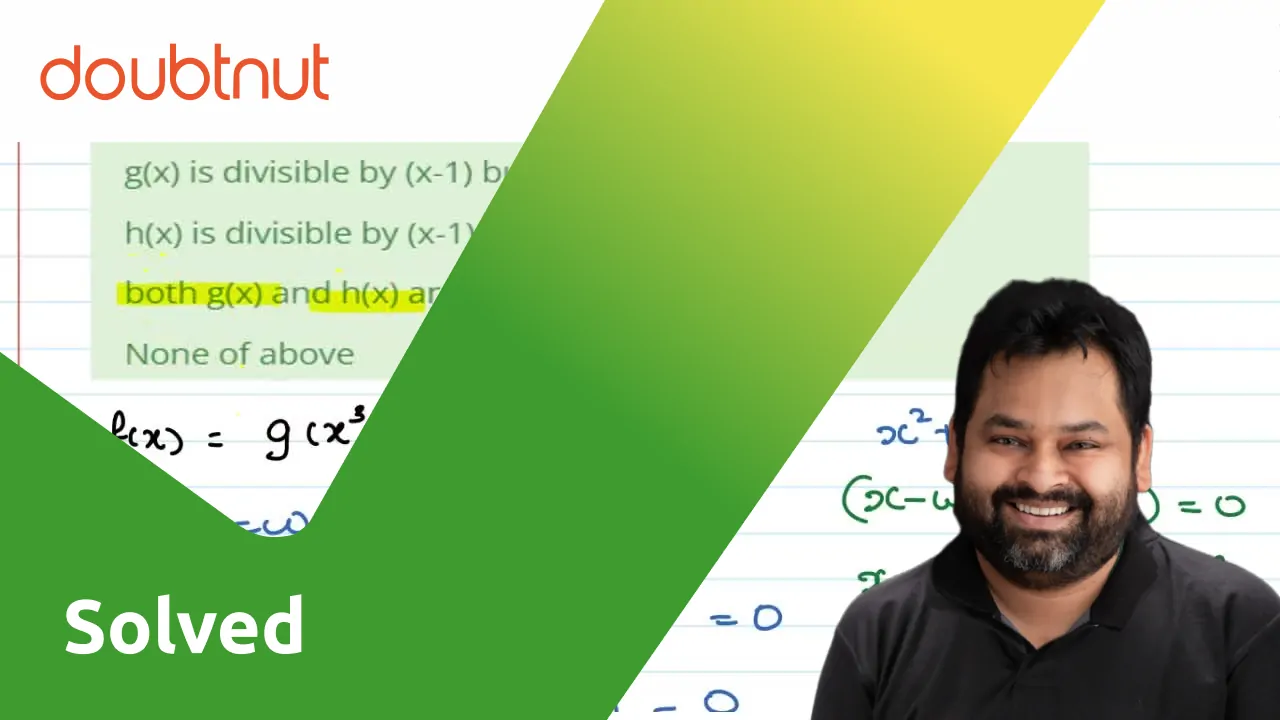 Kannada If F x g x 3 xh x 3 Is Divisiblel By X 2 x 1 Then kannada-if-f-x-g-x-3-xh-x-3-is-divisiblel-by-x-2-x-1-then