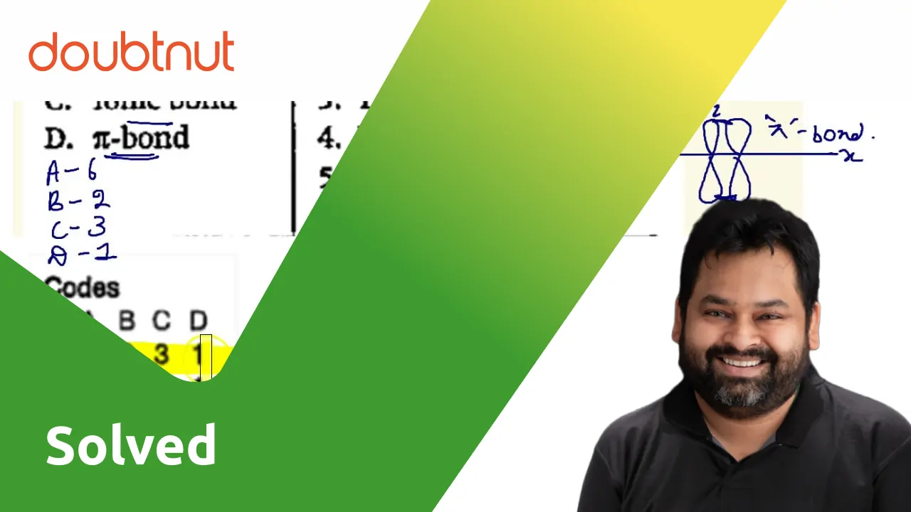 match-type-of-bond-given-in-column-i-with-method-of-formation-given