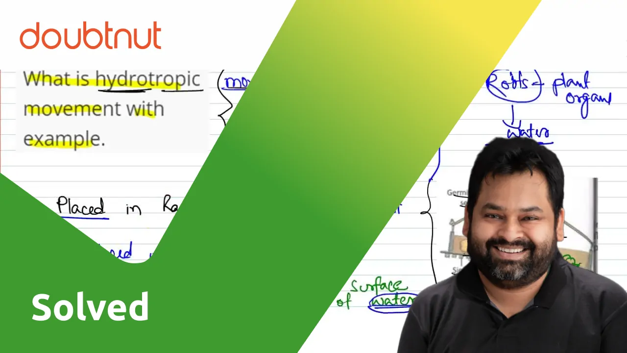 What is hydrotropic movement with example.