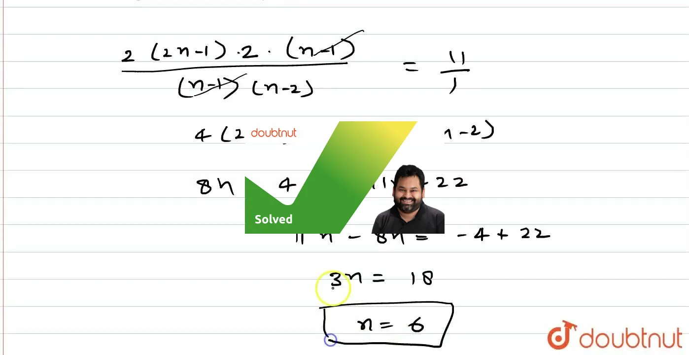 n का मान निकालें यदि .^(2n)C(3) : .^(n)C(3)=11 : 1