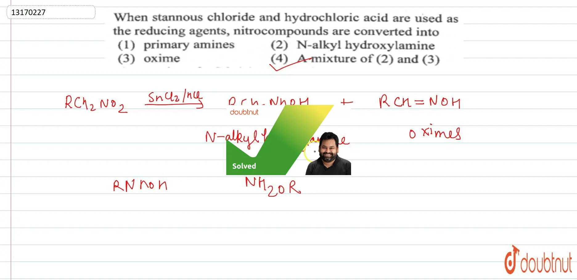 When stannous chloride and hydrochloric acid are used as the reducing