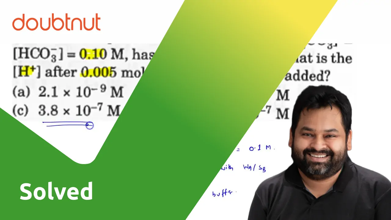 1-0-l-of-an-aqueous-solution-in-which-h2co3-hco3-0-10-m-has-h