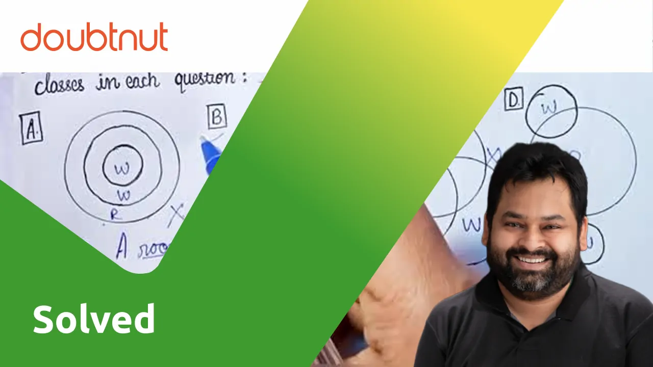 Choose the Venn diagram which best illustrates the three given classes