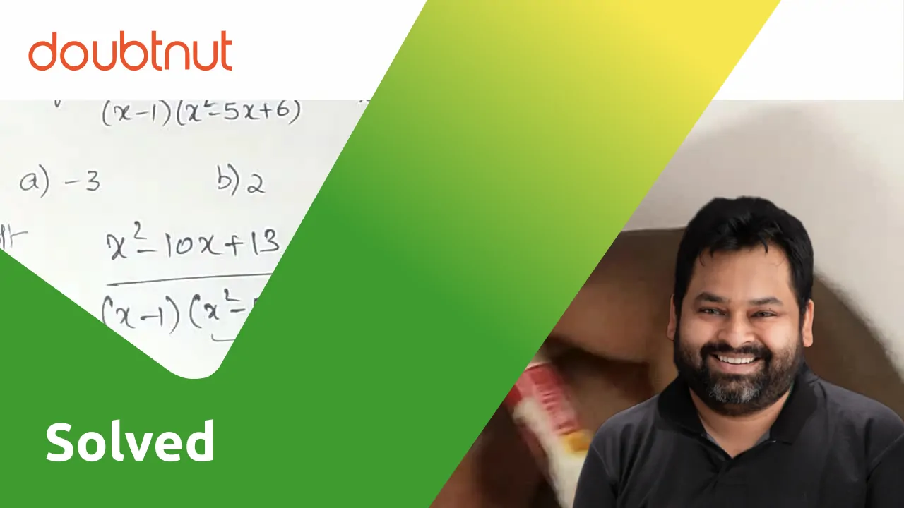 Telugu If x 2 10x 13 x 1 x 2 5x 6 A x 1 B x 2 C x 3 telugu-if-x-2-10x-13-x-1-x-2-5x-6-a-x-1-b-x-2-c-x-3