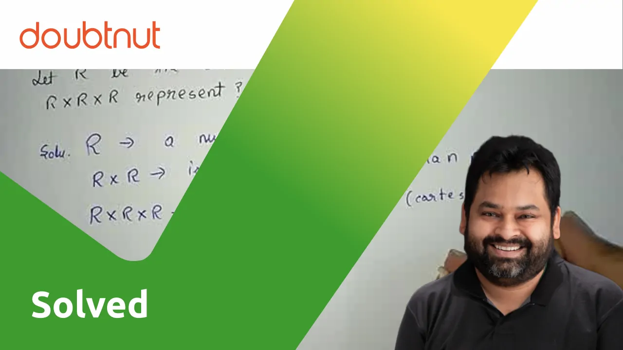 let-r-be-the-set-of-real-numbers-what-does-rxxrxxr-represent