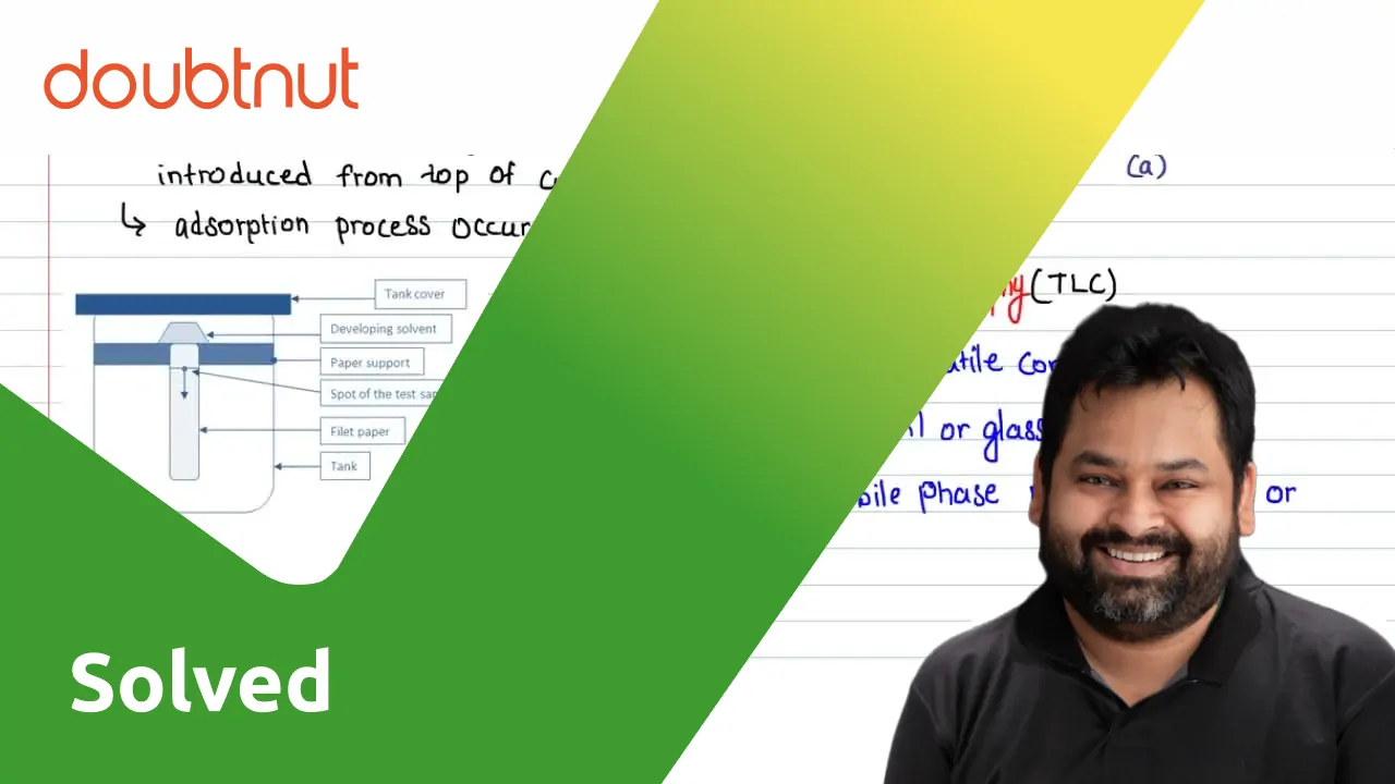 Telugu Explain a Column Chromatography b Thin Layer Chromatogra telugu-explain-a-column-chromatography-b-thin-layer-chromatogra