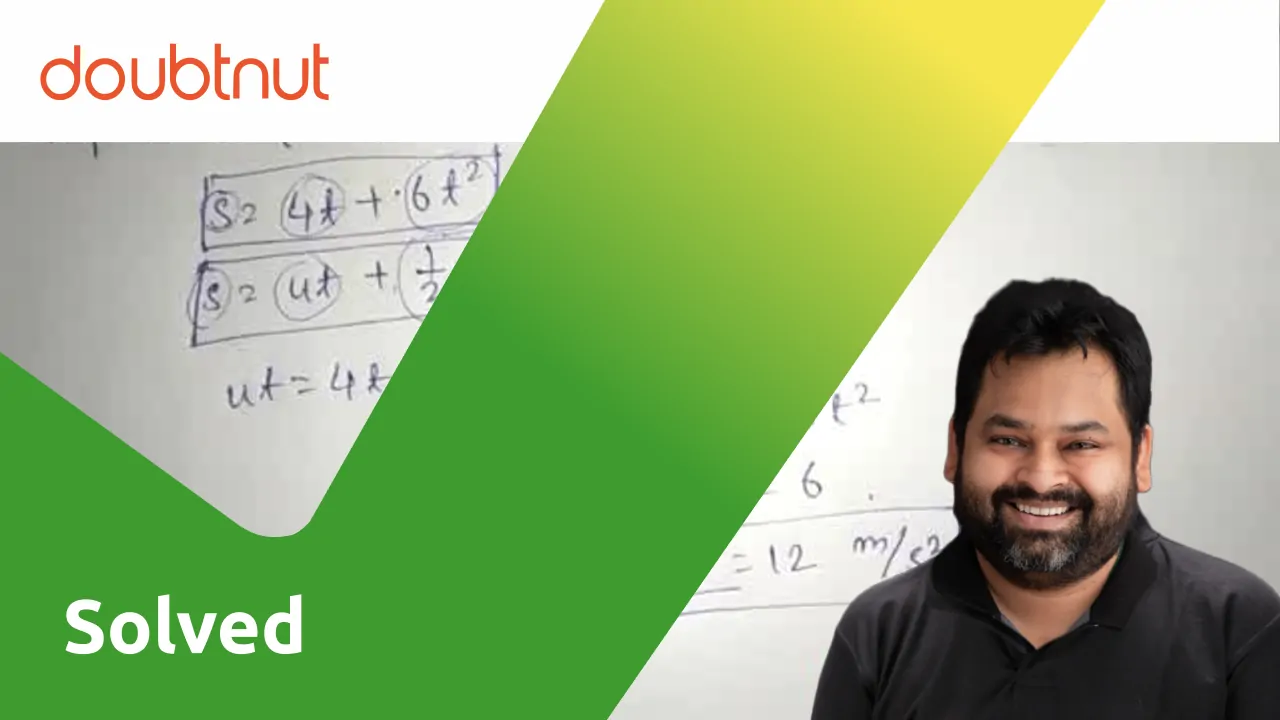 t সময়ে কোনাে কণার সরণ, s = 4t+ 6t^2। সরণ m এককে ও সময় s এককে হলে কণা