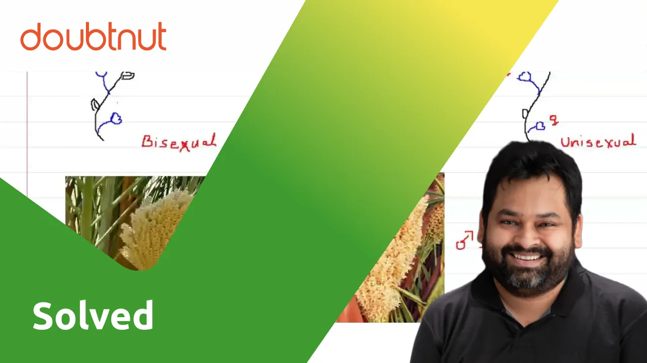 [Malayalam] Why are date palm plants referred to as dioecious?