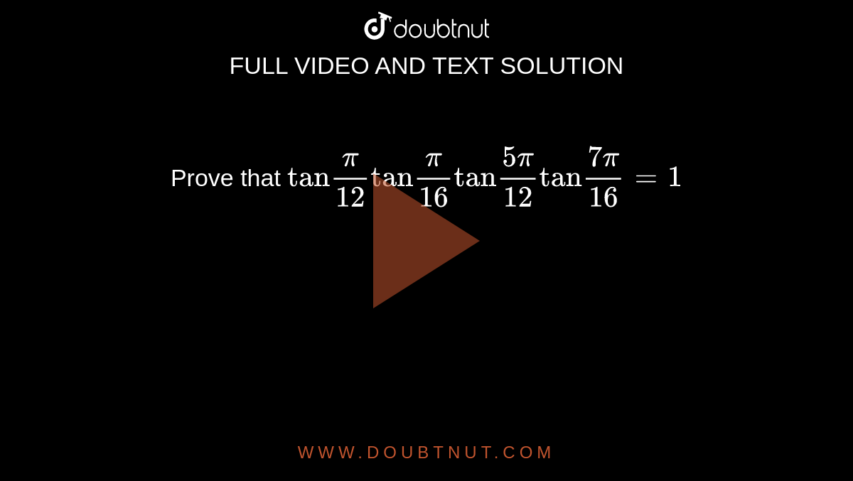 The Value Of Tan 5pi 12 tan pi 12 Is the-value-of-tan-5pi-12-tan-pi-12-is