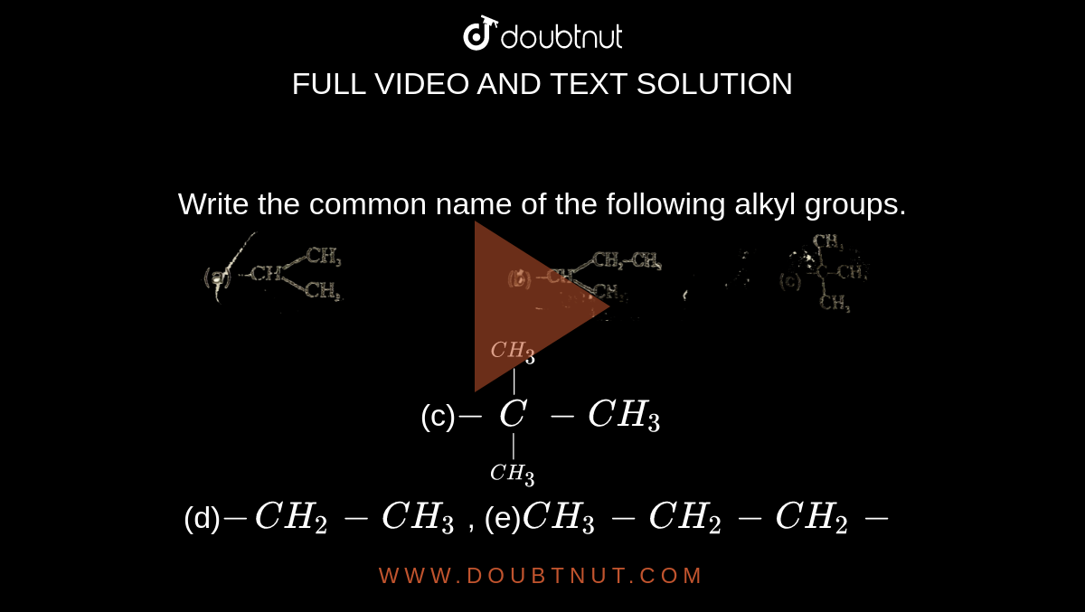 Common Alkyl Groups