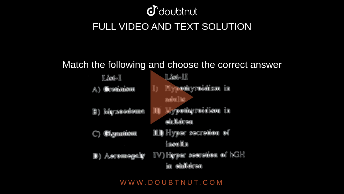 Match the following and choose the correct answer