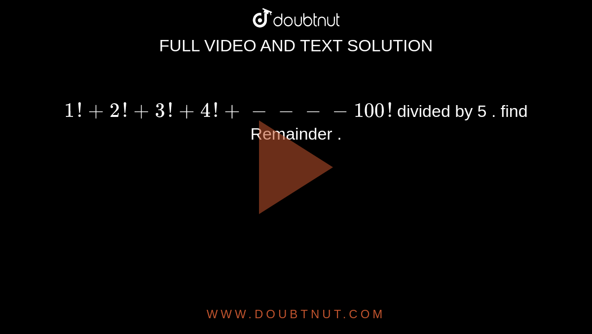 1 2 3 4 100 Divided By 5 Find Remainder