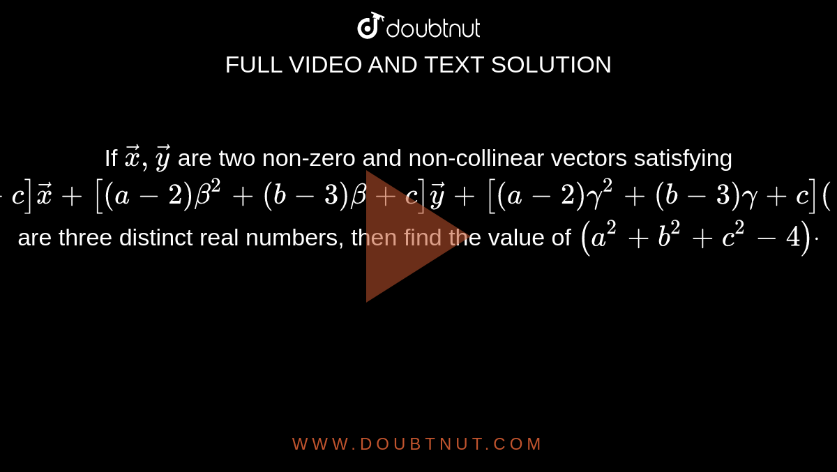 If vec x , vec y are two non-zero and non-collinear vectors satisfy